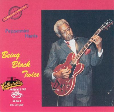 Being Black Twice - Peppermint Harris | Album | AllMusic