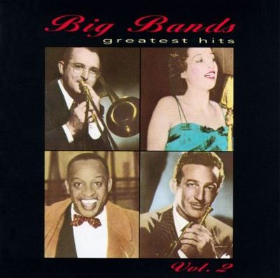 Big Bands Greatest Hits, Vol. 2 - Various Arti... | AllMusic