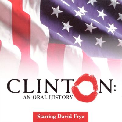 Clinton: An Oral History - David Frye | Album | AllMusic