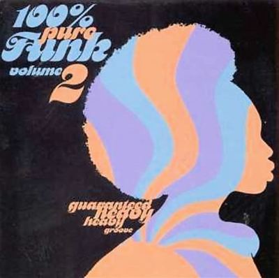 100% Pure Funk, Vol. 2 - Various Artists | Album | AllMusic
