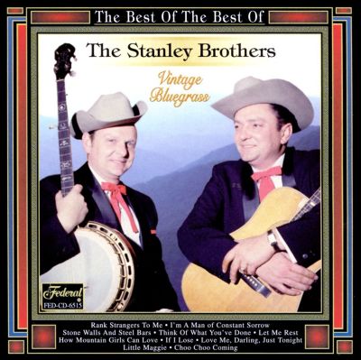 Best of the Best of the Stanley Brothers - The... | AllMusic