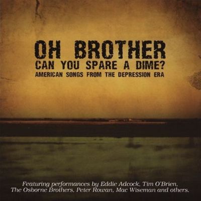 Oh Brother, Can You Spare a Dime? American Son... | AllMusic