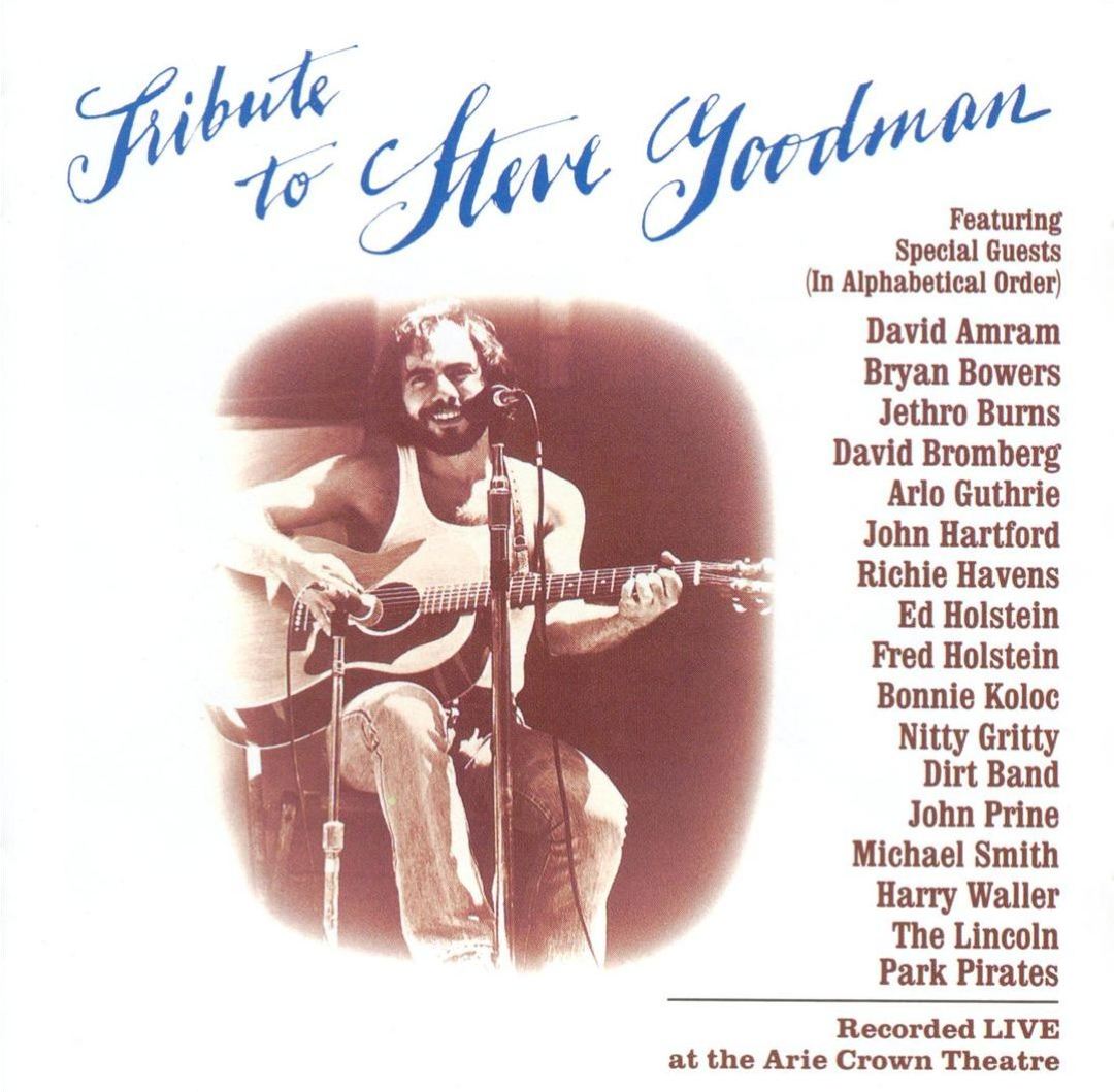 A Tribute to Steve Goodman - Various Artists |... | AllMusic