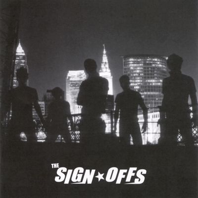 The Sign Offs - Sign Offs | Album | AllMusic
