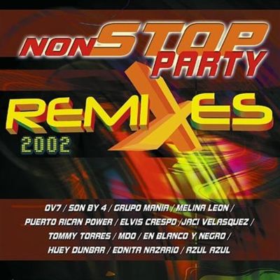 Non-Stop Party Remixes 2002 - Various Artists ... | AllMusic