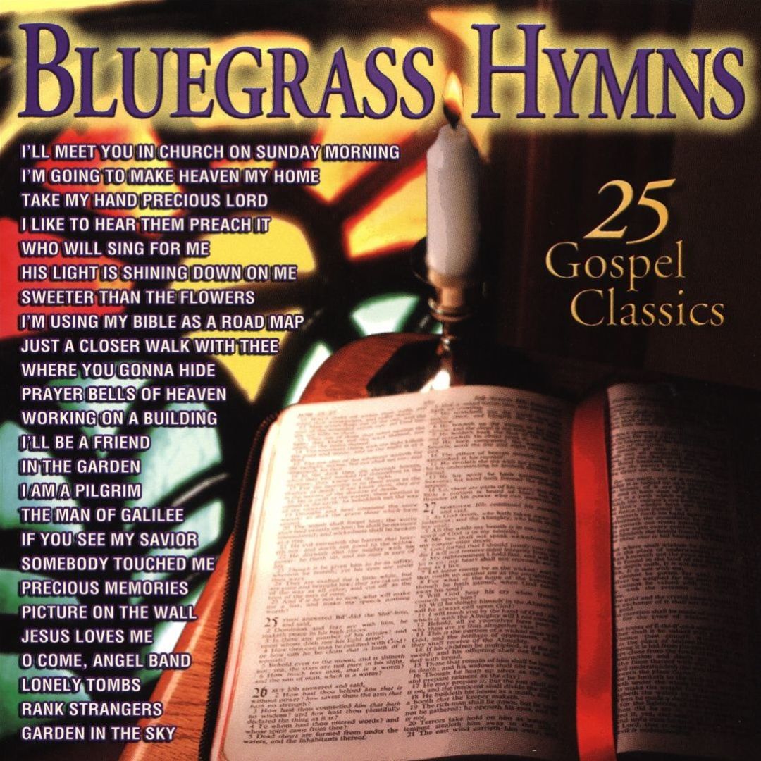 Bluegrass Hymns: 25 Gospel Classics - Various ... | AllMusic