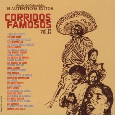 15 Autenticos Exitos - Corridos Famosos, Vol. ... | AllMusic