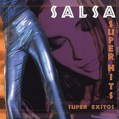 Salsa Super Hits: Super Exitos - Various Artis... | AllMusic