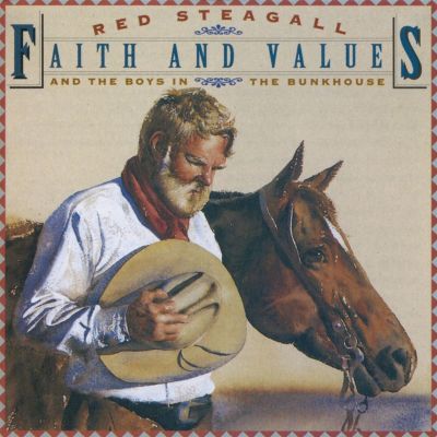 Faith and Values - Red Steagall and the Boys i... | AllMusic