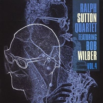 Ralph Sutton Quartet Featuring Bob Wilber, Vol... | AllMusic