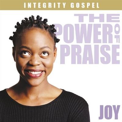 Power of Praise: Joy - Various Artists | Album | AllMusic