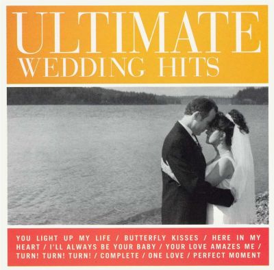 The Ultimate Wedding Hits, Vol. 1 - Various Ar... | AllMusic