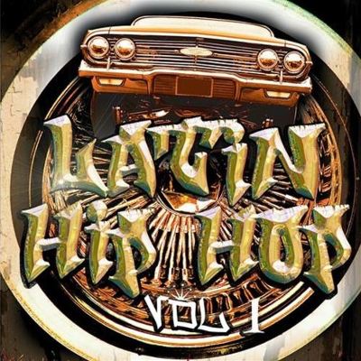 Latin Hip Hop, Vol. 1 - Various Artists | Album | AllMusic