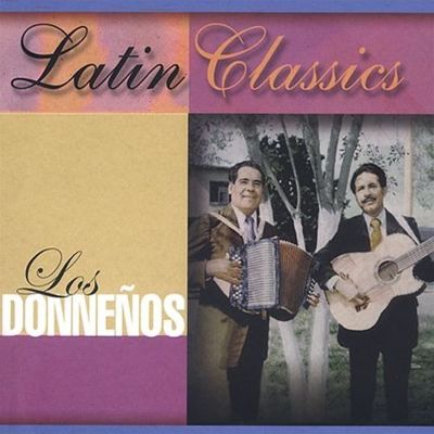 Latin Classics - Los Donneños | Album | AllMusic