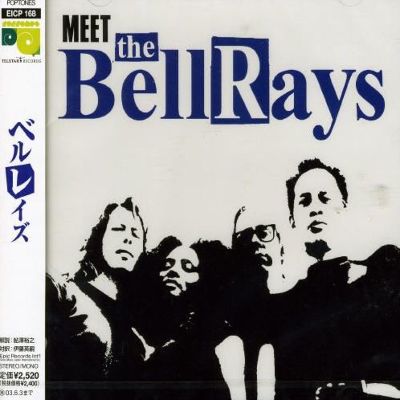 Meet the Bellrays - The BellRays | Album | AllMusic
