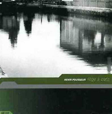 Henri Pousseur: Liège à Paris - Henri Pousse... | AllMusic
