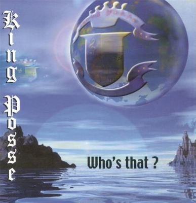Who's That - King Posse | Album | AllMusic