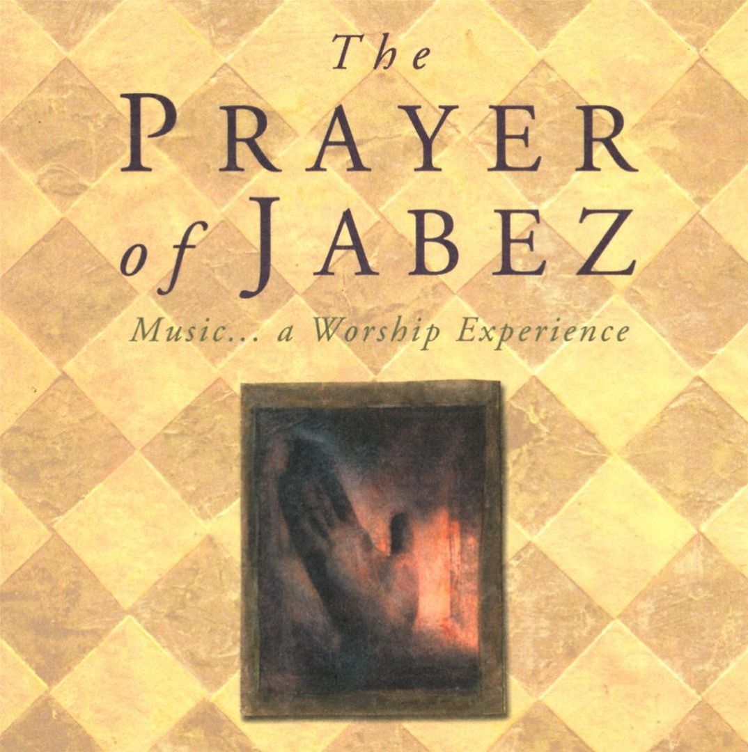 The Prayer of Jabez: Music...A Worship Experie... | AllMusic