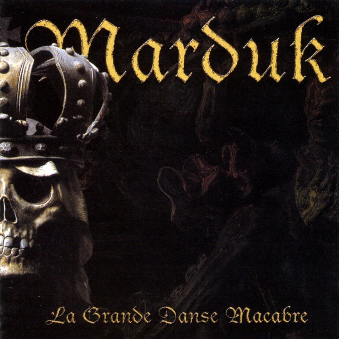 La Grande Danse Macabre - Marduk | Album | AllMusic