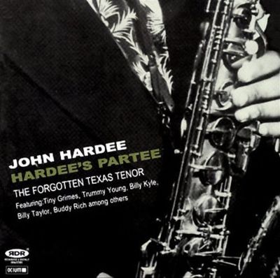 Hardee's Partee: The Forgotten Texas Tenor - J... | AllMusic