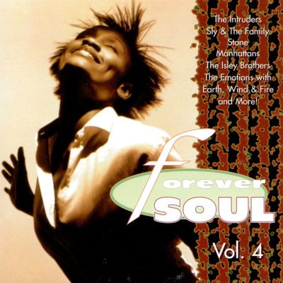 Forever Soul, Vol. 4 - Various Artists | Album | AllMusic