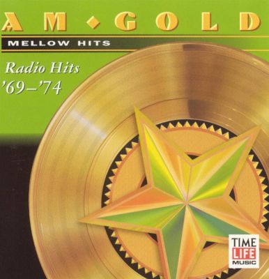 AM Gold: Mellow Hits - Various Artists | Album | AllMusic