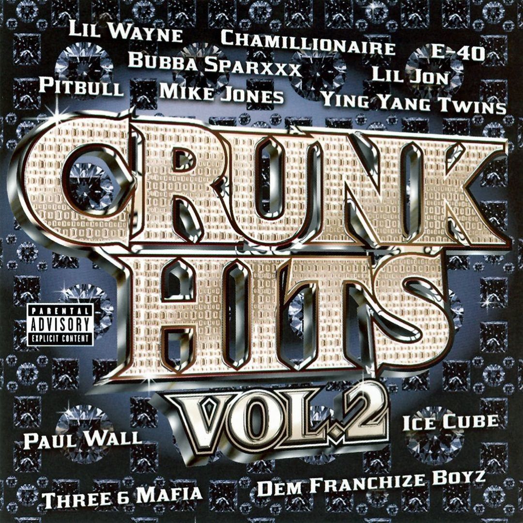 Crunk Hits, Vol. 2 - Various Artists | Album | AllMusic