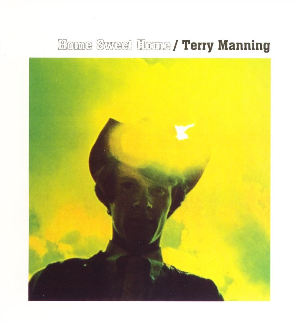 Home Sweet Home - Terry Manning | Album | AllMusic