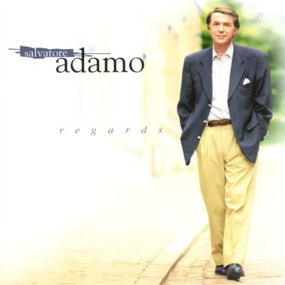 Regards - Salvatore Adamo | Album | AllMusic