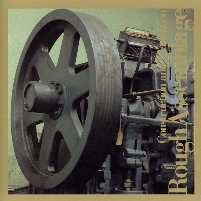 Rough Assemblage: Construction and Demolition ... | AllMusic