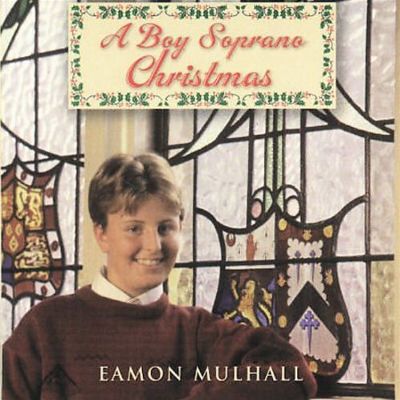 Boy Soprano Christmas - Eamon Mulhall | Album | AllMusic