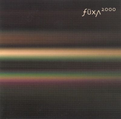 Fuxa 2000 - Füxa | Album | AllMusic