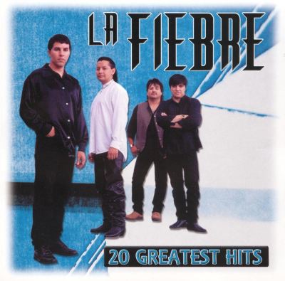 20 Greatest Hits - La Fiebre | Album | AllMusic