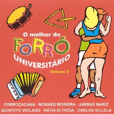 O Melhor Do Forro Universitario, Vol. 2 - Vari... | AllMusic