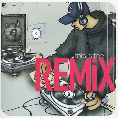 This Is the Remix - Various Artists | Album | AllMusic