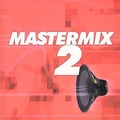 Mastermix, Vol. 2 - Various Artists | Album | AllMusic