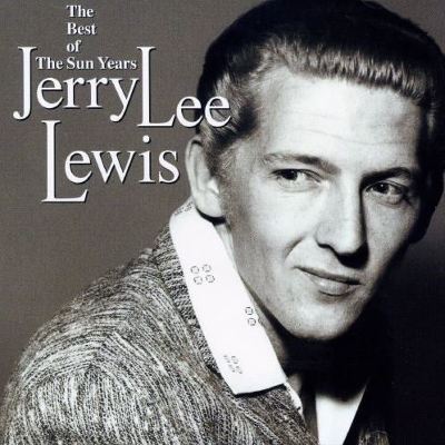 Best of the Sun Years - Jerry Lee Lewis | Album | AllMusic