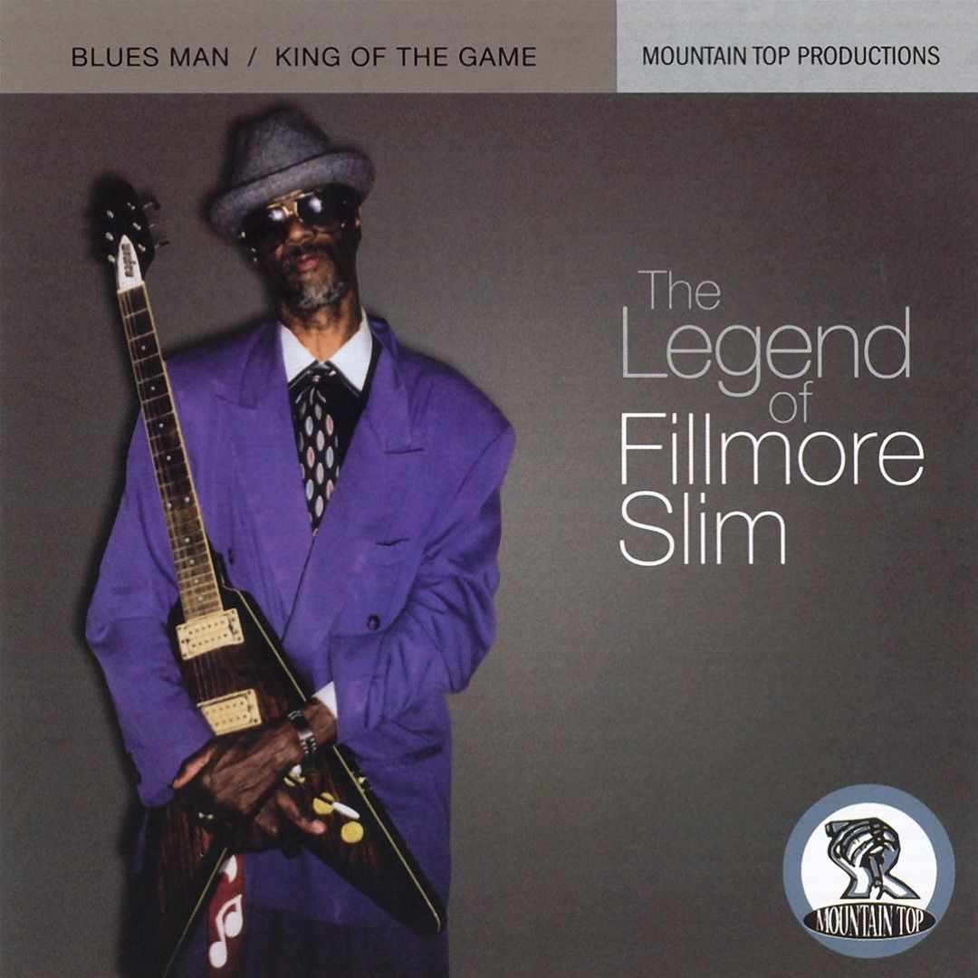 The Legend of Fillmore Slim: Blues Man/King of... | AllMusic