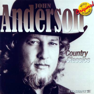 Country Classics - John Anderson | Album | AllMusic