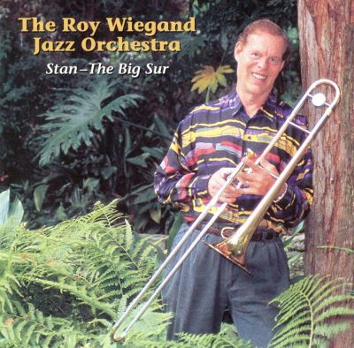 Stan: The Big Sur - Roy Wiegand | Album | AllMusic