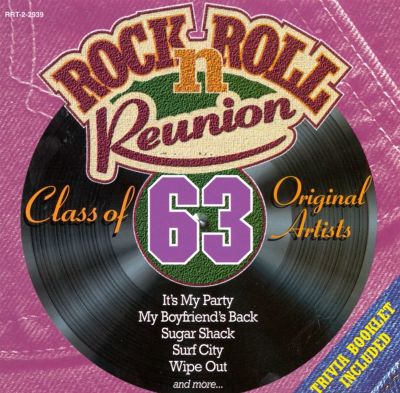Rock n' Roll Reunion: Class of 63 - Various Ar... | AllMusic