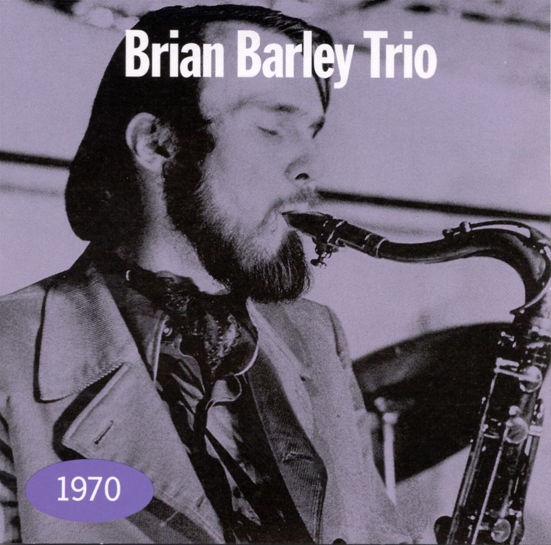 Trio 1970 - Brian Barley | Album | AllMusic