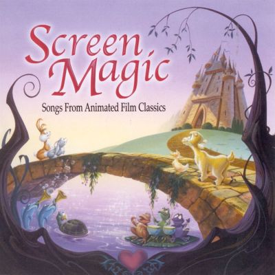 Screen Magic: Songs from Animated Film Classic... | AllMusic