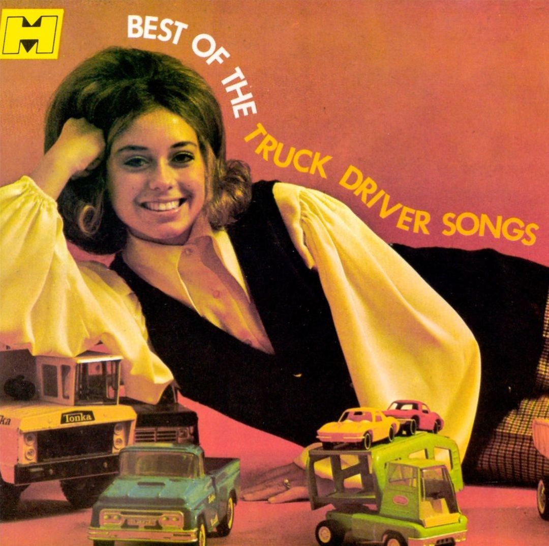 The Best of the Truck Driving Songs - Various ... | AllMusic