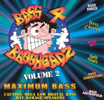 Bass 4 Bassheadz, Vol. 2: Maximum Bass - Vario... | AllMusic