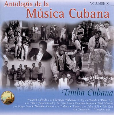 Antologia de la Musica Cubana: Timba Cubana - ... | AllMusic