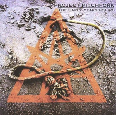 Early Years 1989-1993 - Project Pitchfork | Album | AllMusic