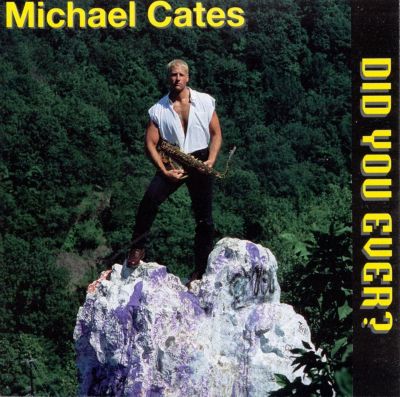 Did You Ever? - Michael Cates | Album | AllMusic