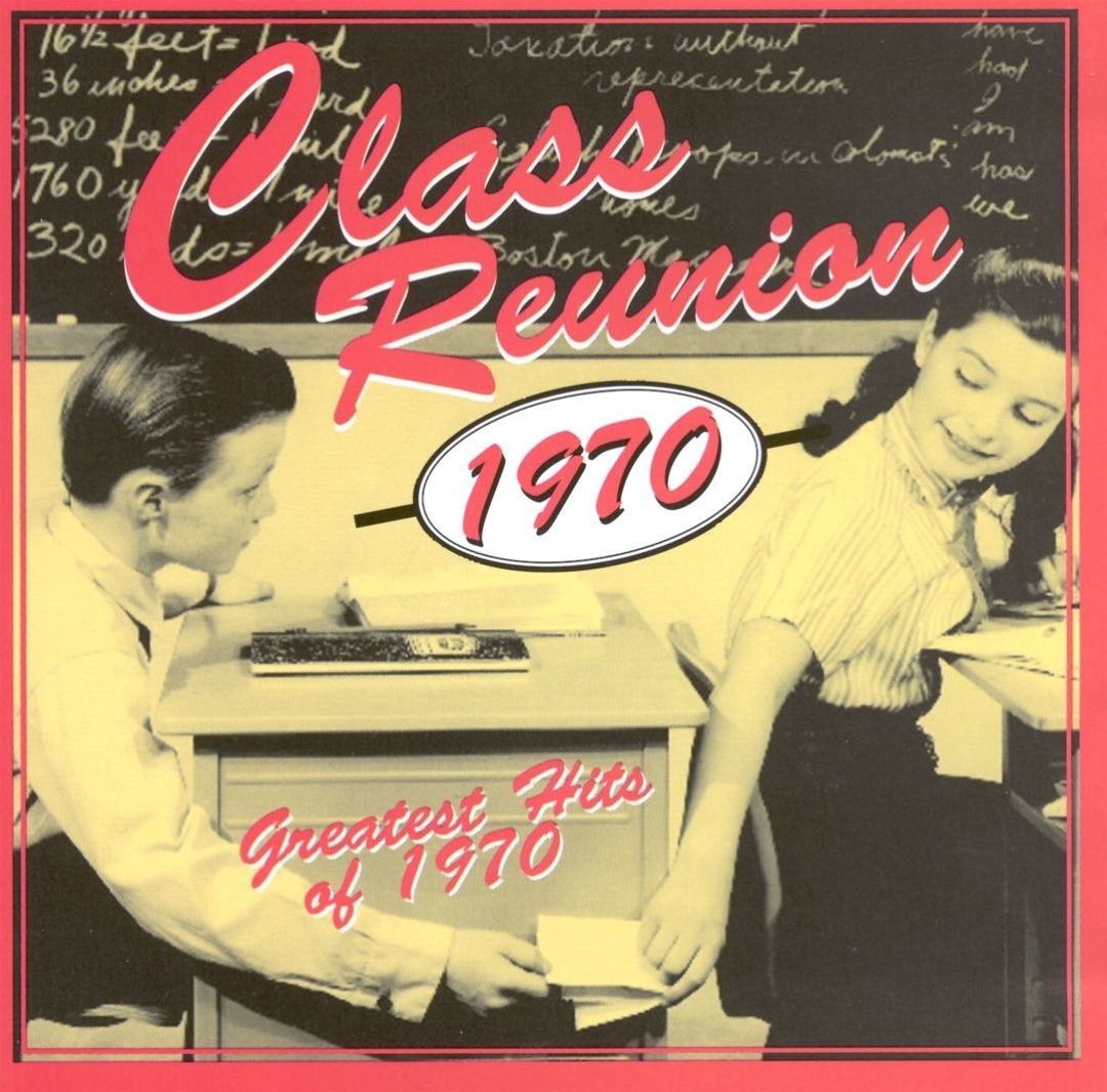 Class Reunion 1970: Greatest Hits of 1970 - Va... | AllMusic