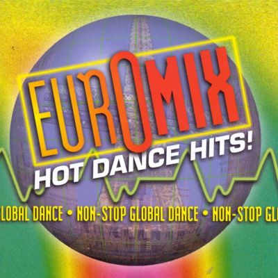 Euromix: Hot Dance Hits - Various Artists | Album | AllMusic